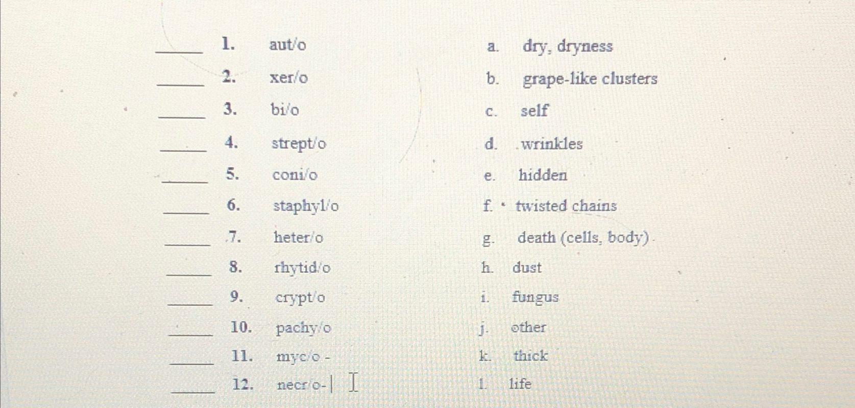 Solved aut/oa. ﻿dry, drynessxeriob. ﻿grape-like | Chegg.com
