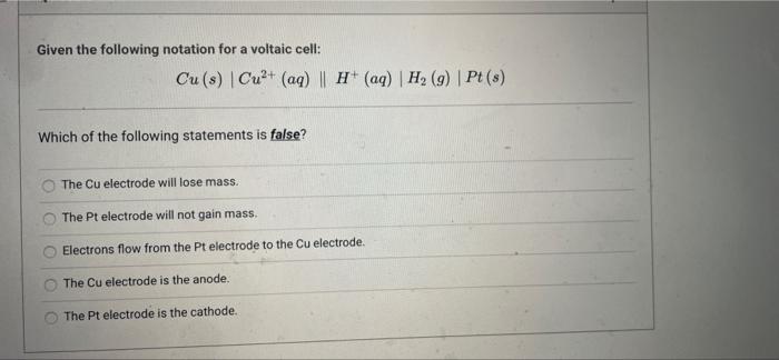 Solved Given the following notation for a voltaic cell: | Chegg.com