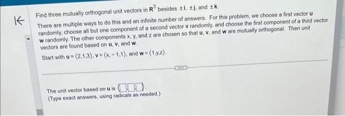 Solved Find three mutually orthogonal unit vectors in R3 | Chegg.com