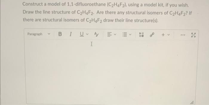 Construct a model of 1,1-difluoroethane (C2H4 F2), | Chegg.com