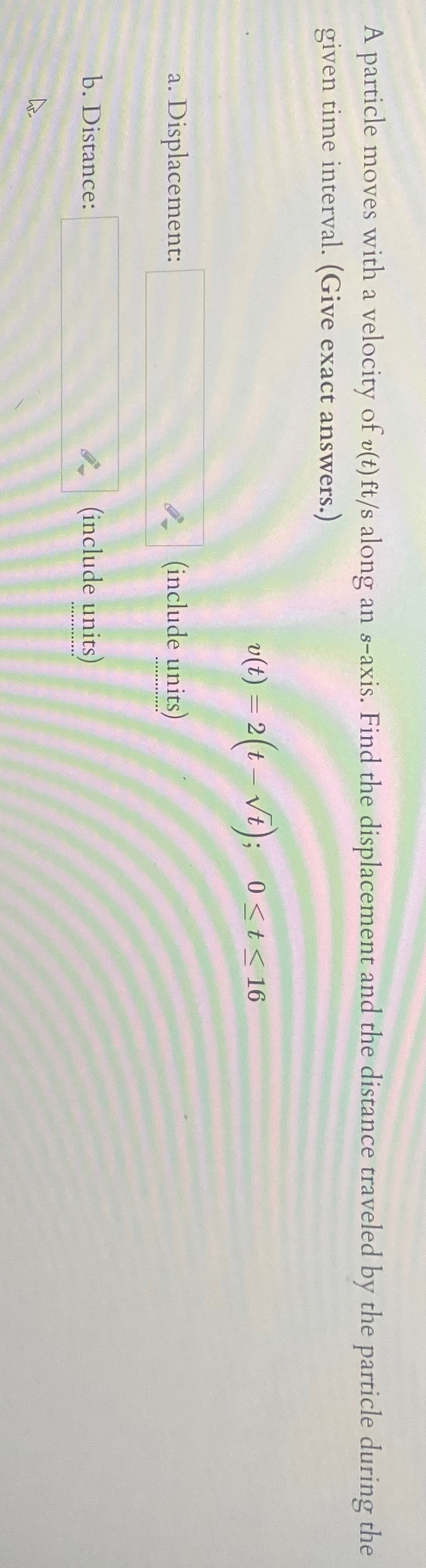Solved A particle moves with a velocity of v(t)fts ﻿along an | Chegg.com