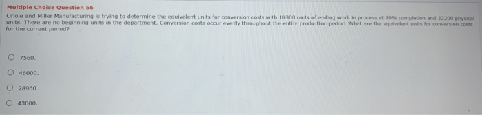 Solved Multiple choice Question 56 Oriole and Miller | Chegg.com