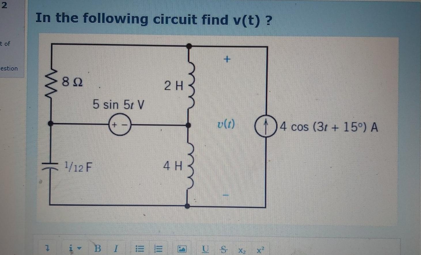 Solved 2 In the following circuit find v(t) ? t of estion | Chegg.com
