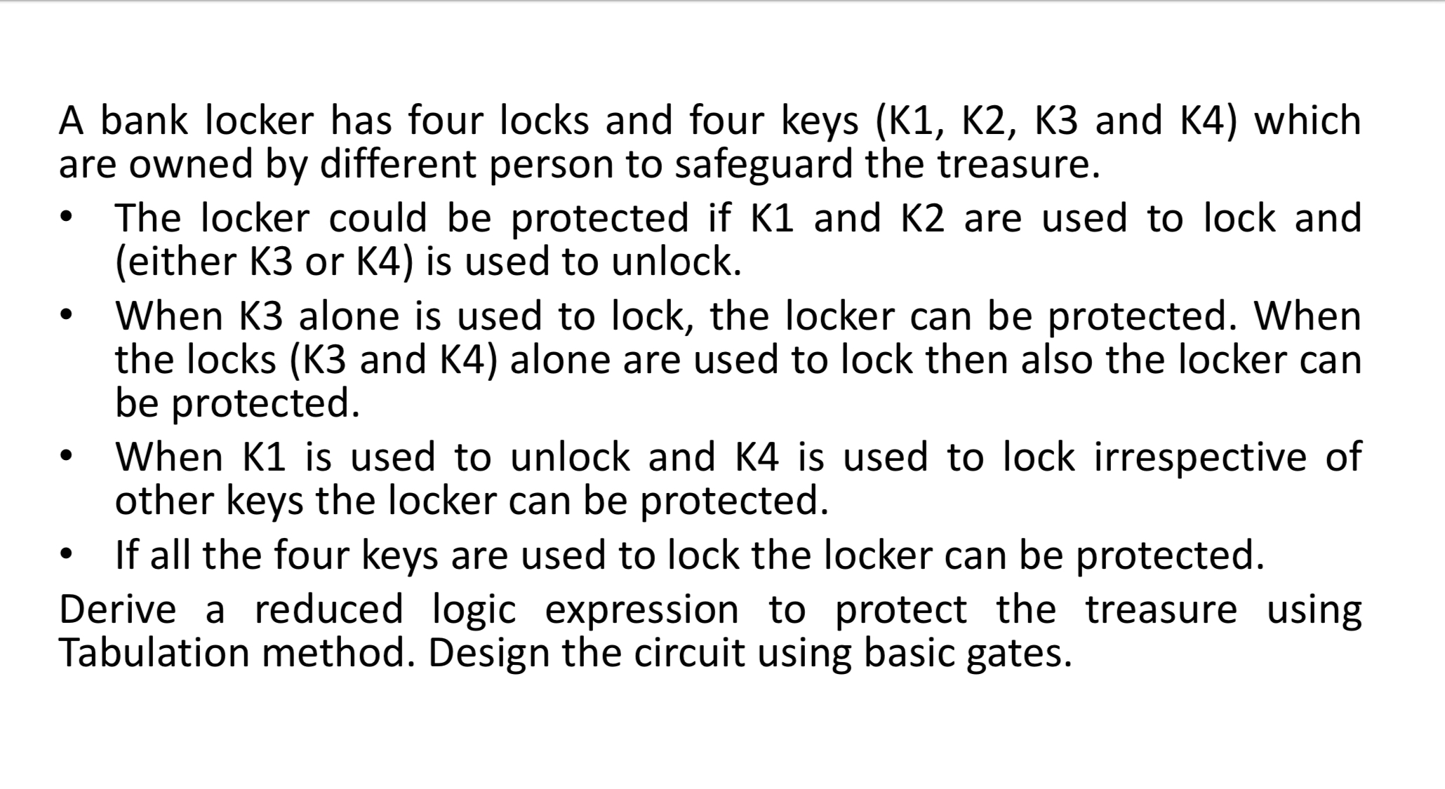 Solved A bank locker has four locks and four keys ( K1,K2,K3 | Chegg.com