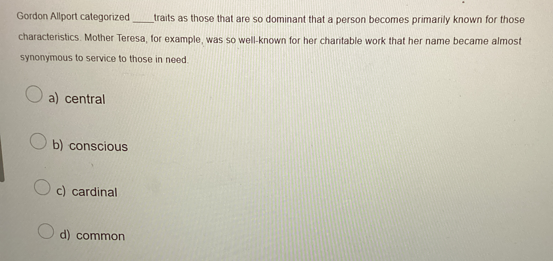 Solved Gordon Allport categorized q, ﻿traits as those that | Chegg.com