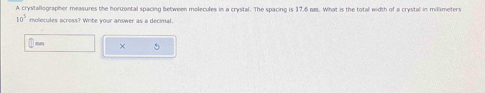 Solved A crystallographer measures the horizontal spacing | Chegg.com