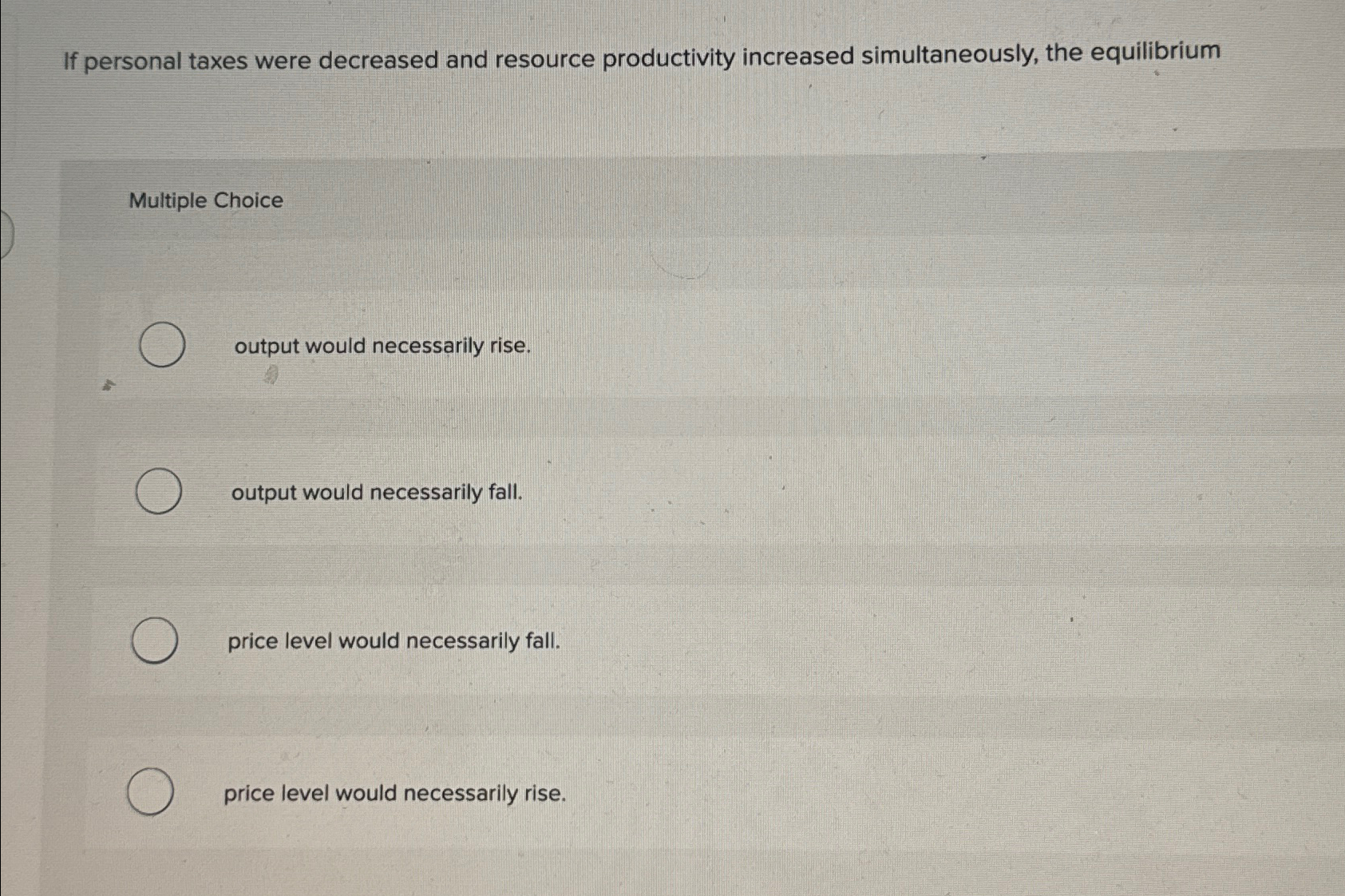 Solved If personal taxes were decreased and resource | Chegg.com