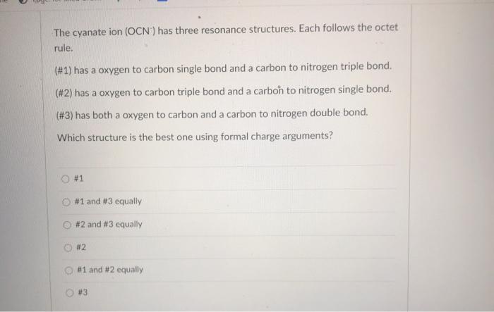 Solved The cyanate ion (OCN) has three resonance structures. | Chegg.com