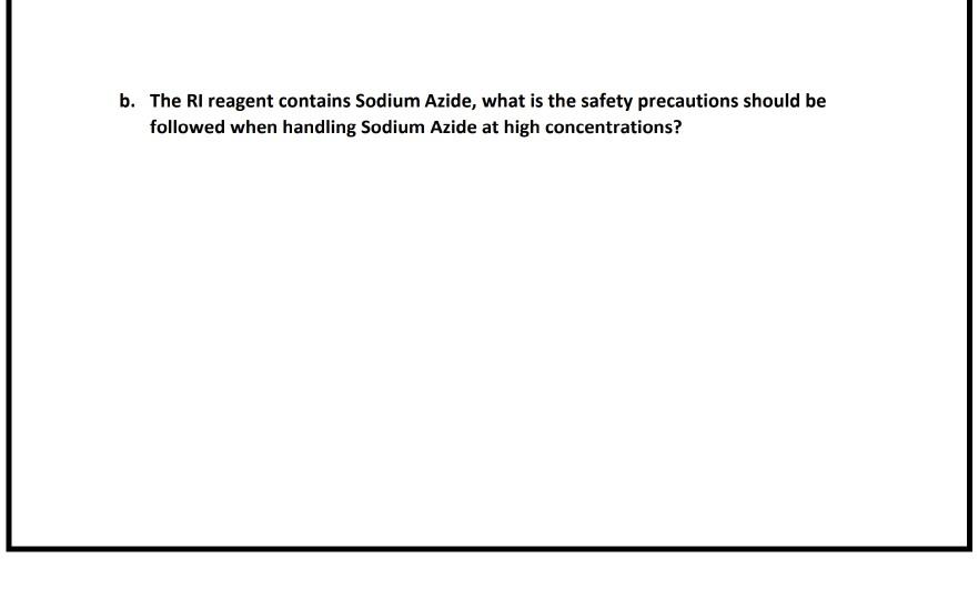 Solved b. The RI reagent contains Sodium Azide, what is the | Chegg.com