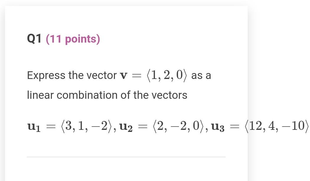 Solved Express the vector v= 1,2,0 as a linear combination | Chegg.com