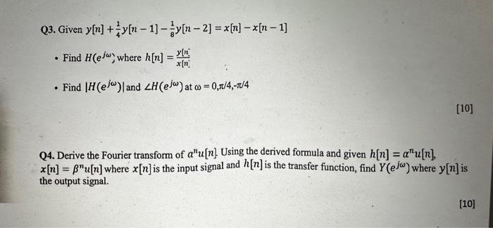 Solved Q3. Given y[n]+y[n-1] -y[n-2] =x[n] - x[n - 1] • Find | Chegg.com