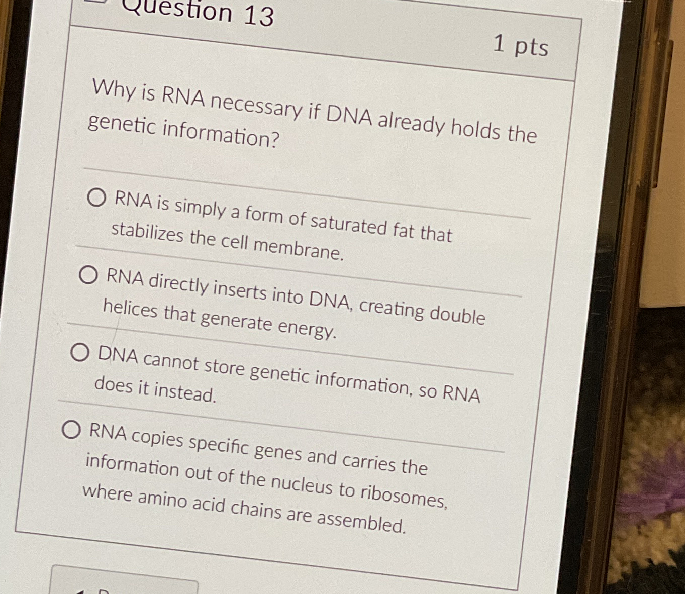 Solved vuestion 131 ﻿ptsWhy is RNA necessary if DNA already | Chegg.com