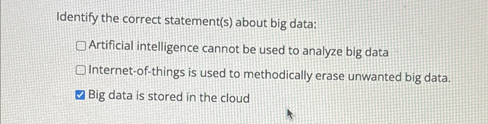 Solved Identify the correct statement(s) ﻿about big | Chegg.com