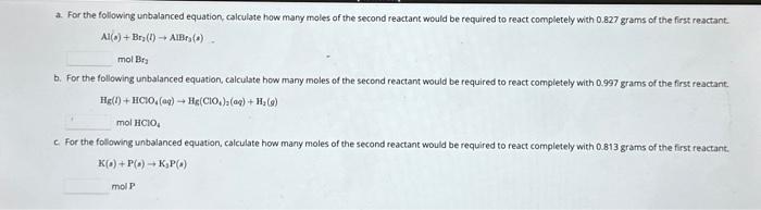 Solved a. For the following unbalanced equation, calculate | Chegg.com
