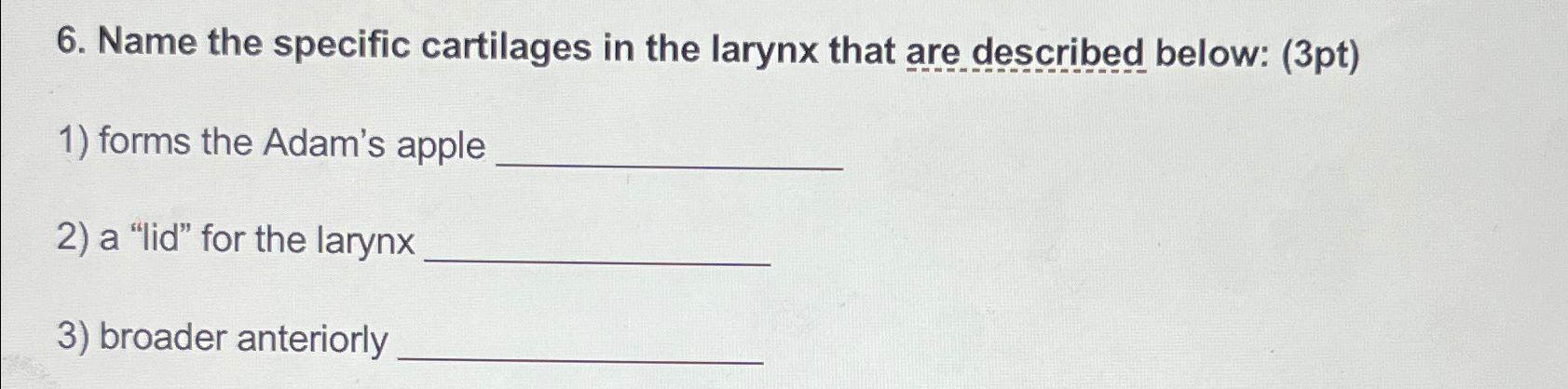 Solved Name the specific cartilages in the larynx that are | Chegg.com