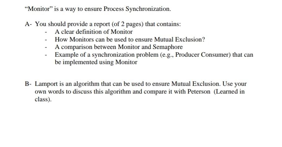 Solved "Monitor" is a way to ensure Process Synchronization. | Chegg.com
