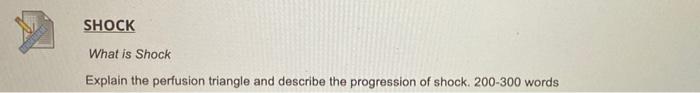 Solved SHOCK What is Shock Explain the perfusion triangle | Chegg.com