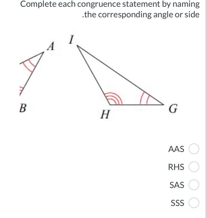 Complete each congruence statement by naming .the | Chegg.com