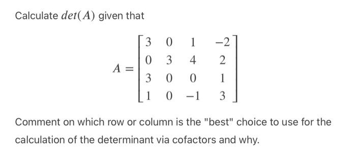 Solved Given that det(A)=4 and that | Chegg.com