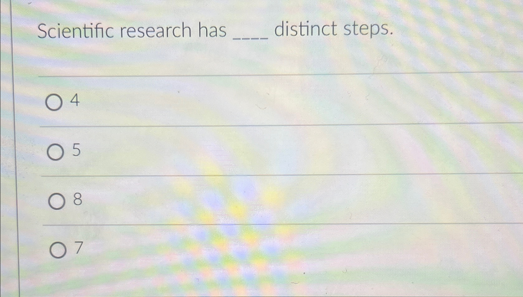 Solved Scientific research has distinct steps.4587 | Chegg.com