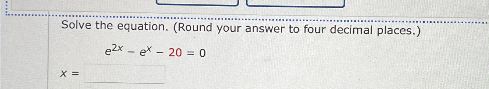 Solved Solve the equation. (Round your answer to four | Chegg.com
