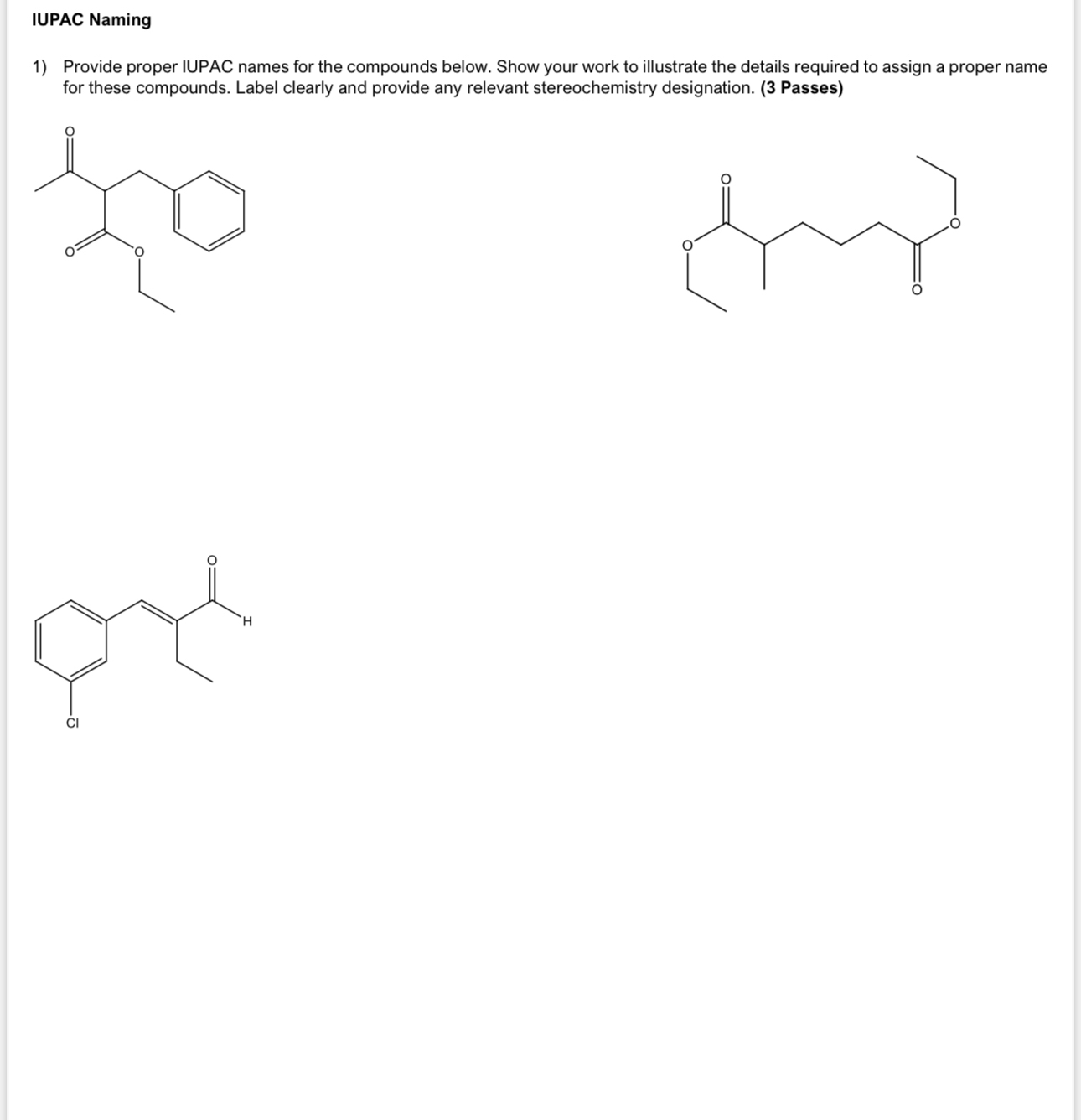 Solved IUPAC NamingProvide proper IUPAC names for the | Chegg.com