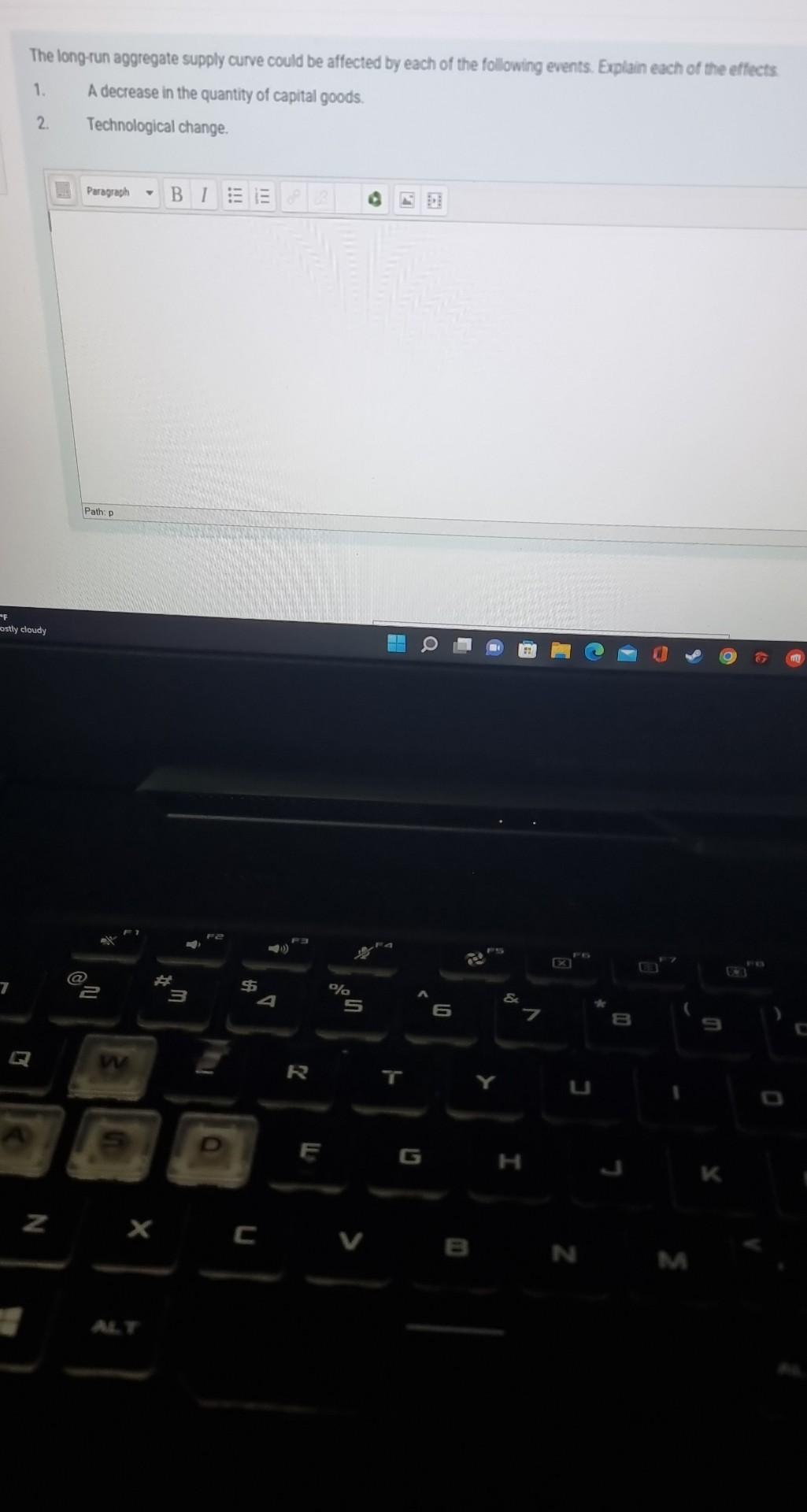 Solved The long-run aggregate supply curve could be affected | Chegg.com