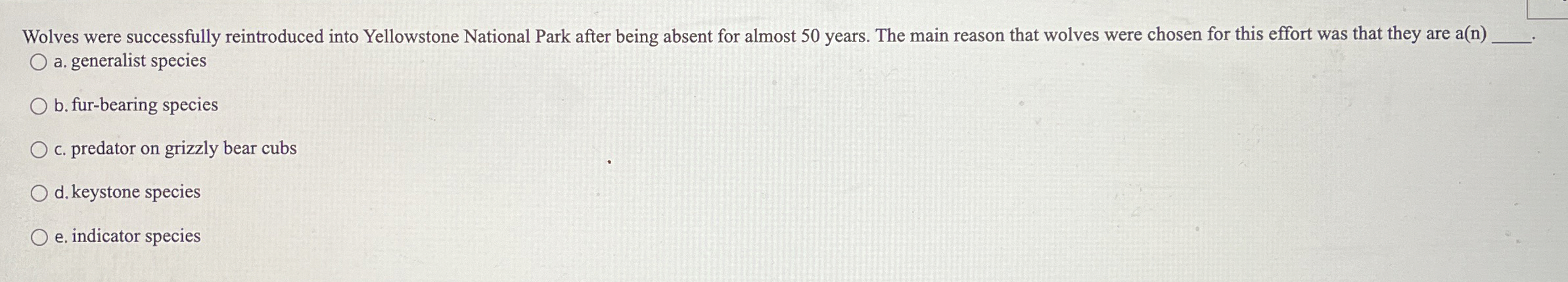 Solved Wolves were successfully reintroduced into | Chegg.com