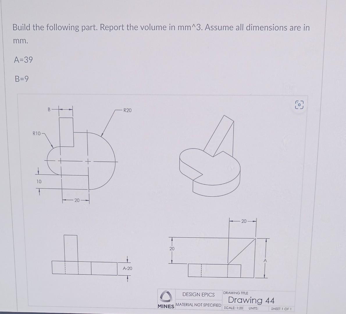 Solved Build the following part. Report the volume in mm∧3. | Chegg.com