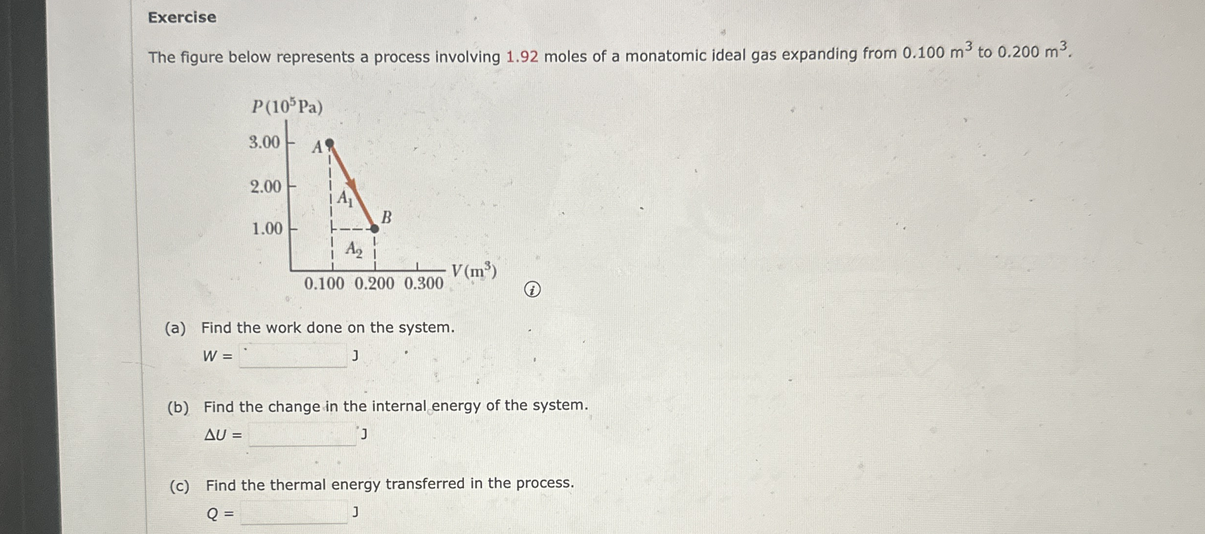 Solved ExerciseThe figure below represents a process | Chegg.com