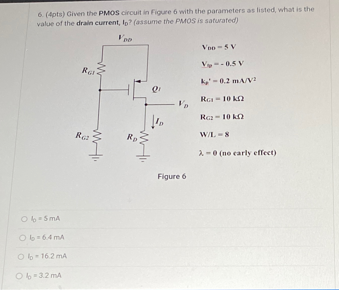 Solved (4pts) ﻿Given the PMOS circuit in Figure 6 ﻿with the | Chegg.com