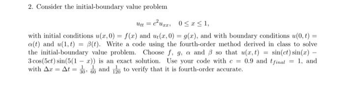 Solved 2. Consider the initial-boundary value problem | Chegg.com
