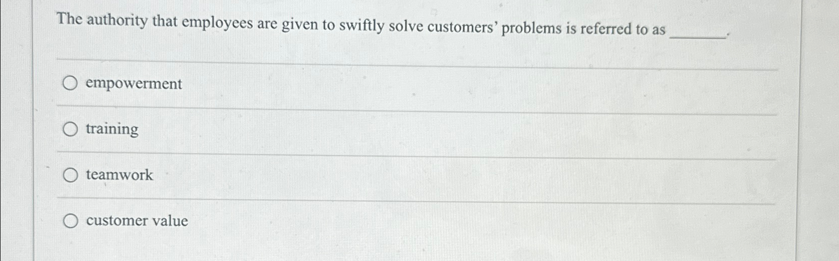 Solved The authority that employees are given to swiftly | Chegg.com