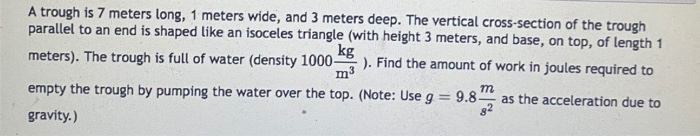 Solved A trough is 7 meters long, 1 meters wide, and 3 | Chegg.com