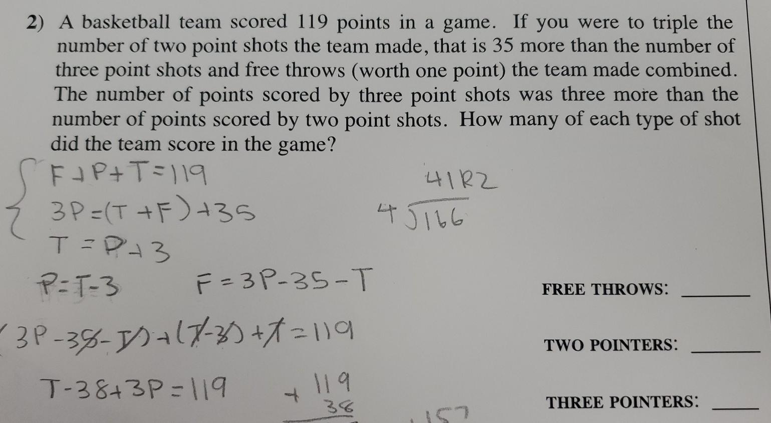 Solved 2) A basketball team scored 119 points in a game. If | Chegg.com