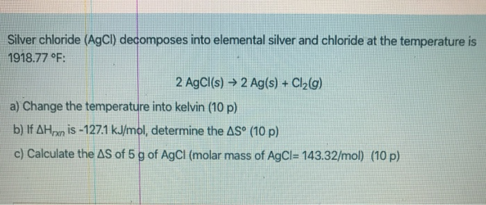 Solved Silver chloride (AgCl) decomposes into elemental | Chegg.com