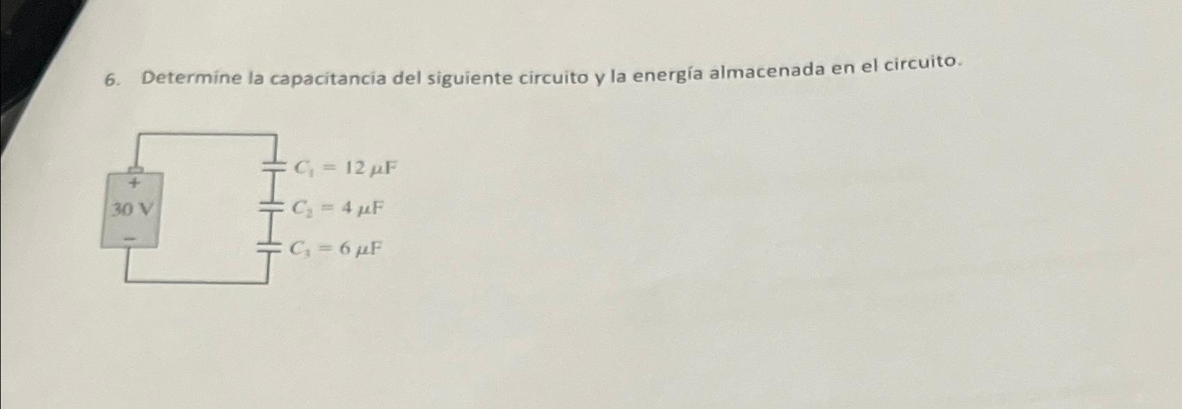 Solved Determine la capacitancia del siguiente circuito y la | Chegg.com