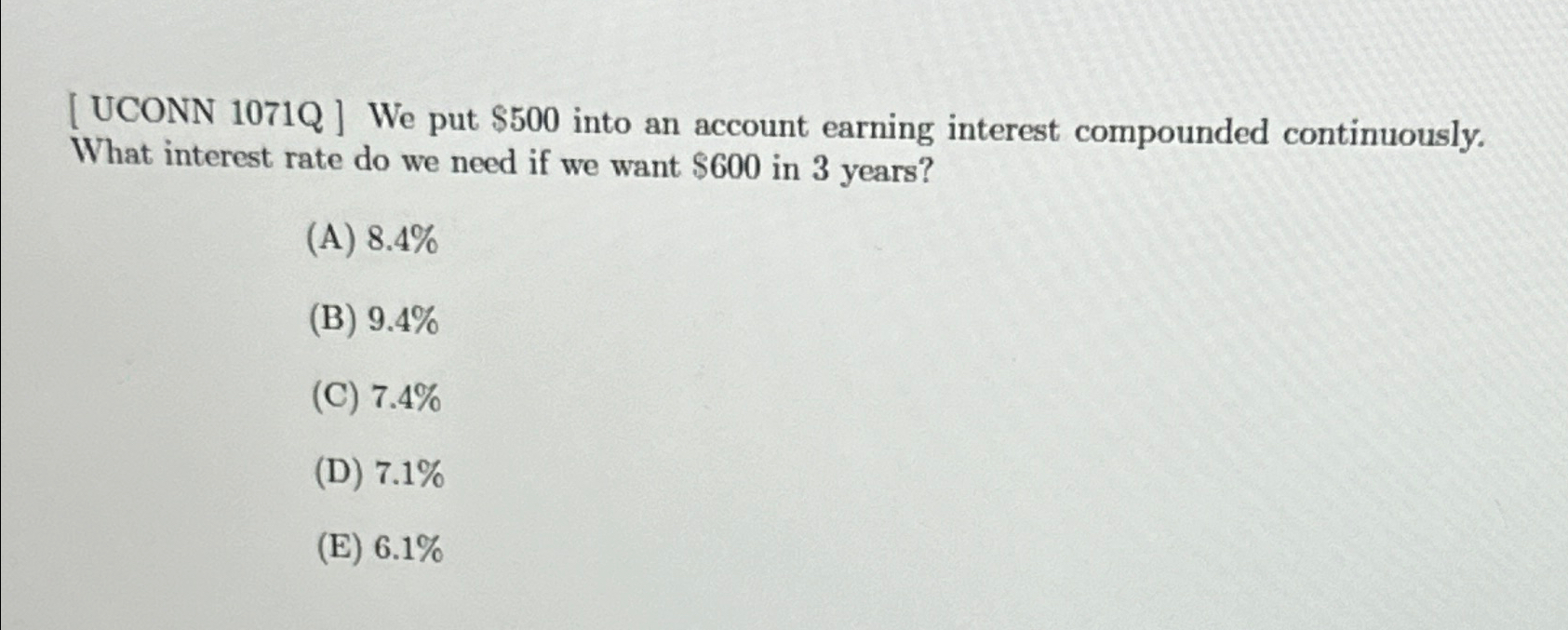 Solved [ ﻿UCONN 1071Q] ﻿We put $500 ﻿into an account earning | Chegg.com