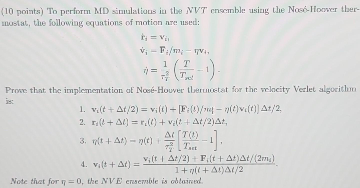 Solved (10 points) To perform MD simulations in the NVT | Chegg.com