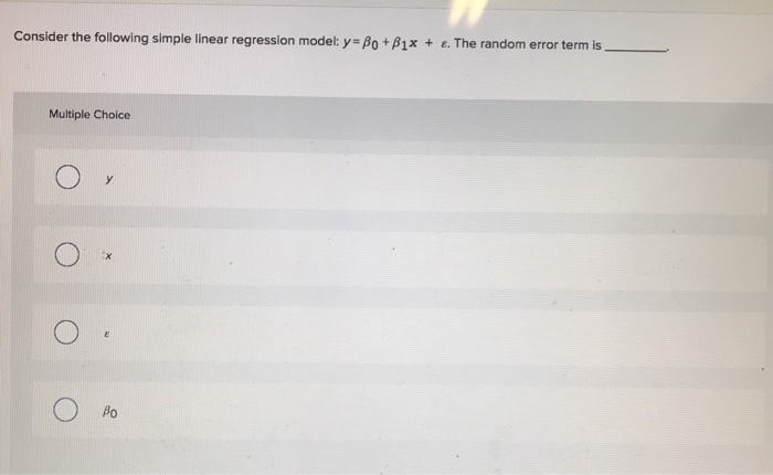 Solved Consider the following simple linear regression | Chegg.com