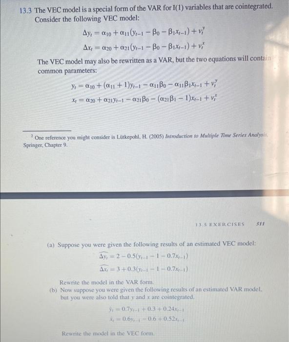 Solved 13.3 The VEC model is a special form of the VAR for | Chegg.com