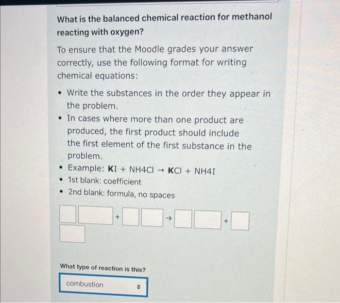 Solved What is the balanced chemical reaction for methanol | Chegg.com