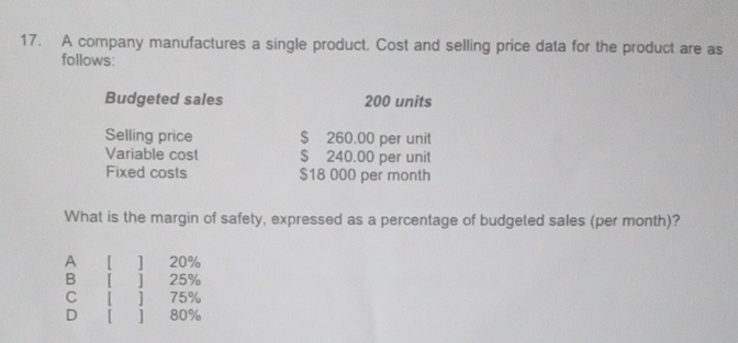 Solved A company manufactures a single product. Cost and | Chegg.com