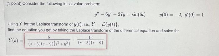 [Solved]: ( 1 point) Consider the following initial value p