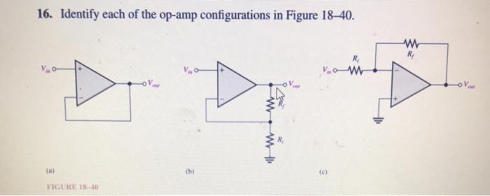 Solved 16. Identify each of the op-amp configurations in | Chegg.com
