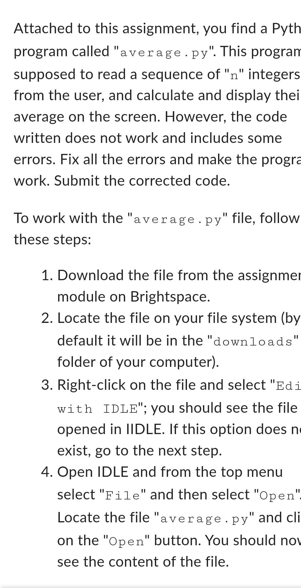 Solved Attached to this assignment, you find a Pyth program | Chegg.com
