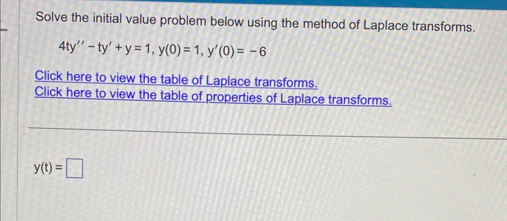 Solve the initial value problem below using the | Chegg.com