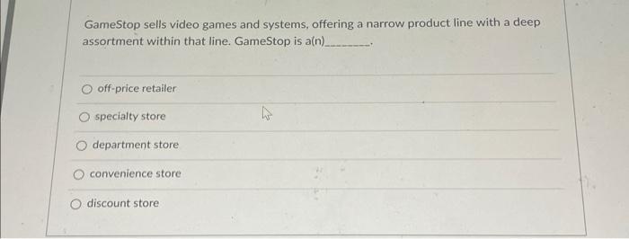 Solved GameStop sells video games and systems, offering a | Chegg.com