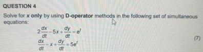 Solved QUESTION 4Solve for x ﻿only by using D-operator | Chegg.com