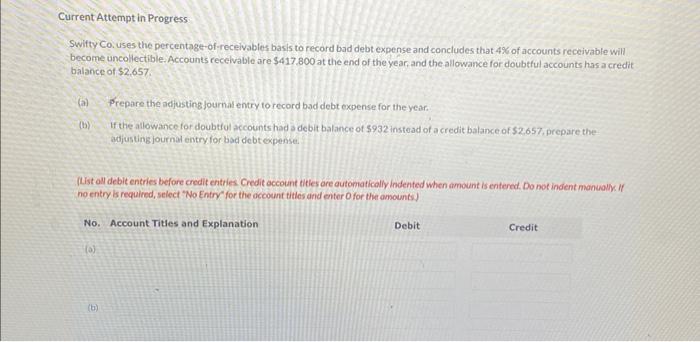 Solved Current Attempt in Progress Swifty Co. uses the | Chegg.com